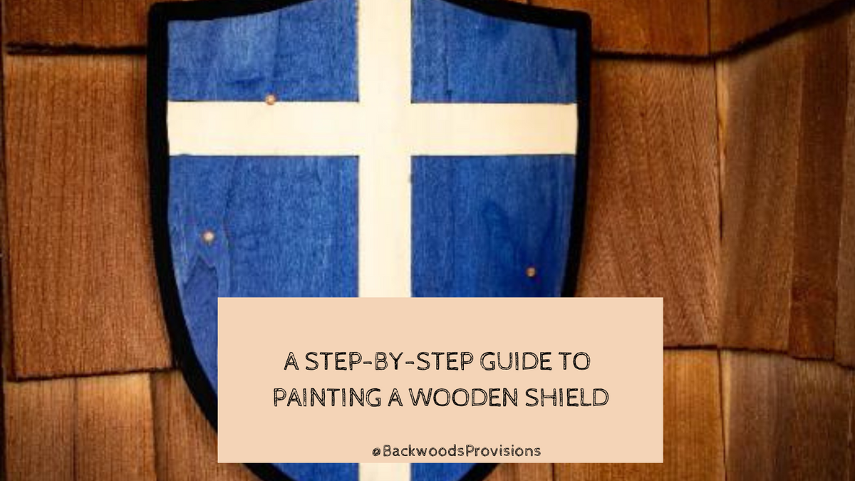 A Step-by-Step Guide to Painting a Wooden Shield | Backwoods Provisions